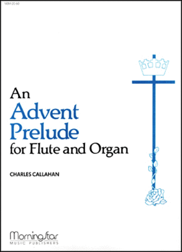 Buy Advent Prelude Online at $10 - Flute World