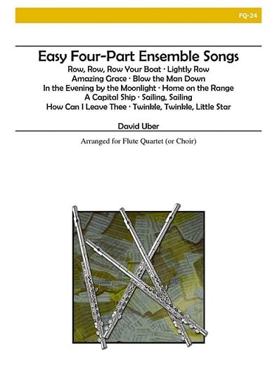Buy Easy Four-Part Ensemble Songs Online at $24 - Flute World