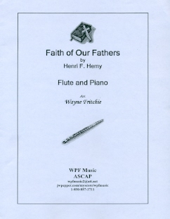 Buy Faith of Our Fathers Online at $9 - Flute World