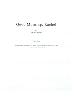 Buy Good Morning, Rachel Online at $3.99 - Flute World
