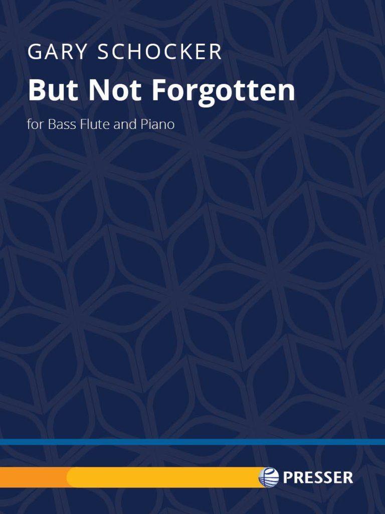Buy But Not Forgotten Online at $14.99 - Flute World