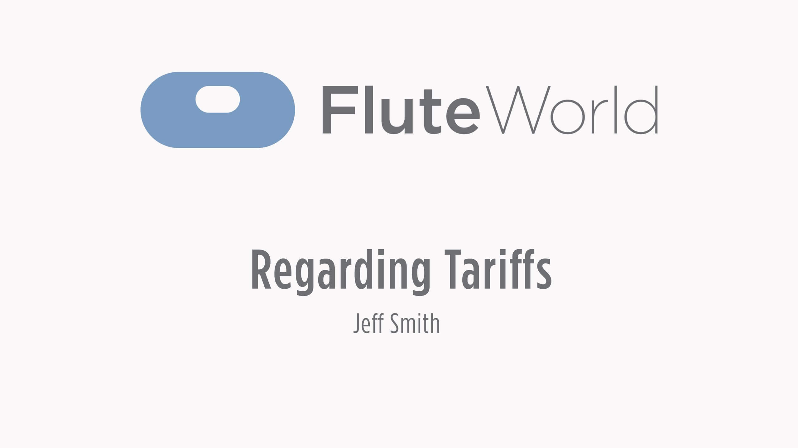 Flute World Tariff Update: Impact on Flute Accessories & Prices